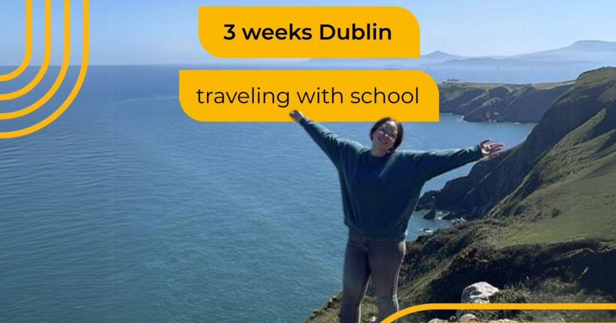 BAUR-Gruppe - 3 weeks in Dublin - traveling with the school